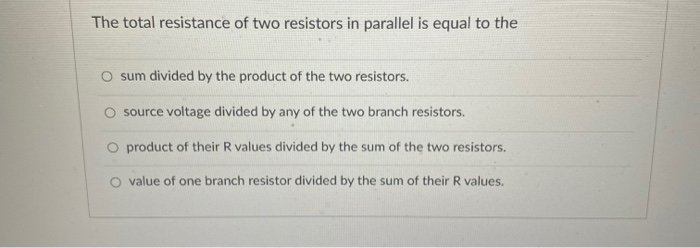 Solved When a 1.6k2 resistor and a 1202 resistor are | Chegg.com