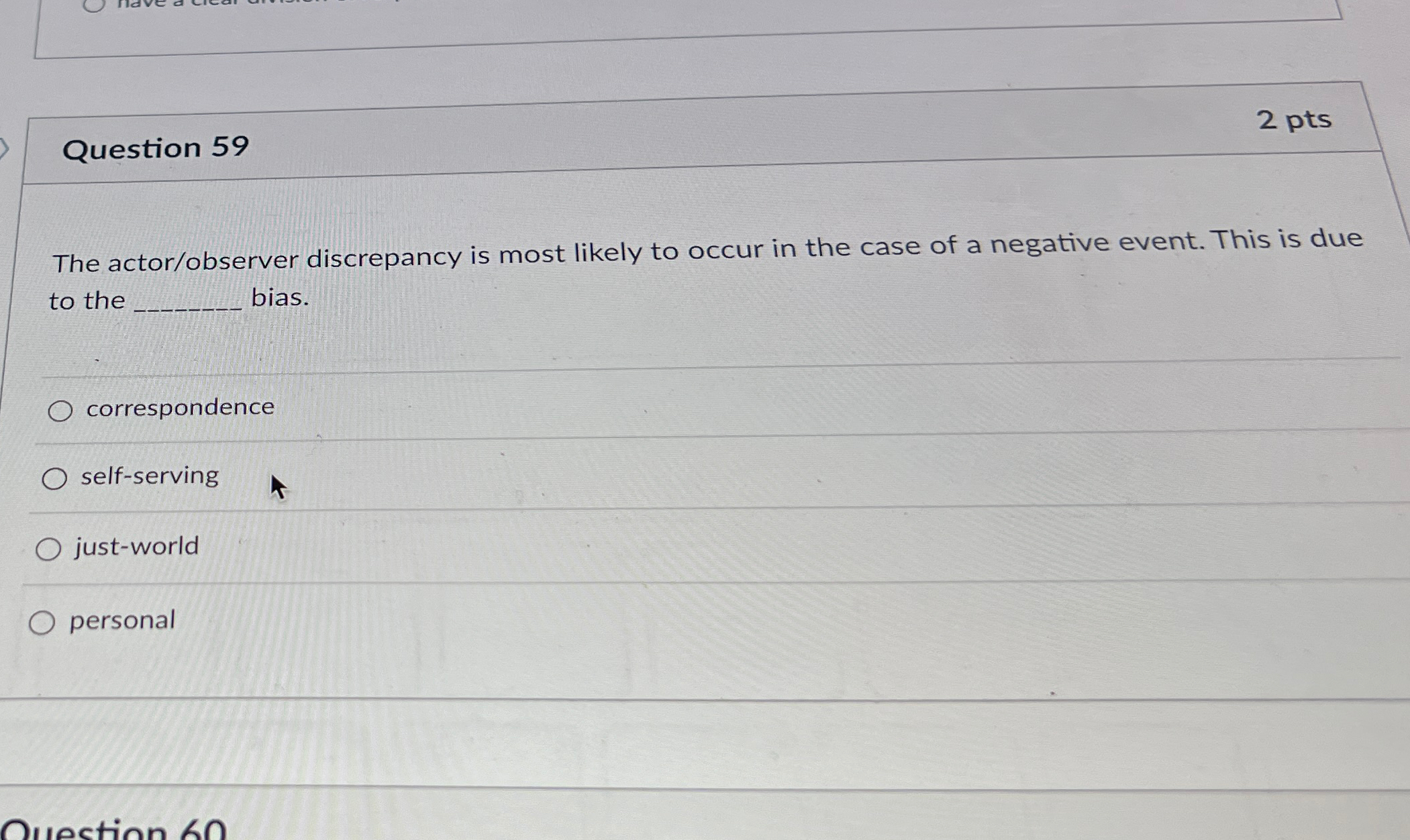 Solved Question 592 ﻿ptsThe actor/observer discrepancy is | Chegg.com