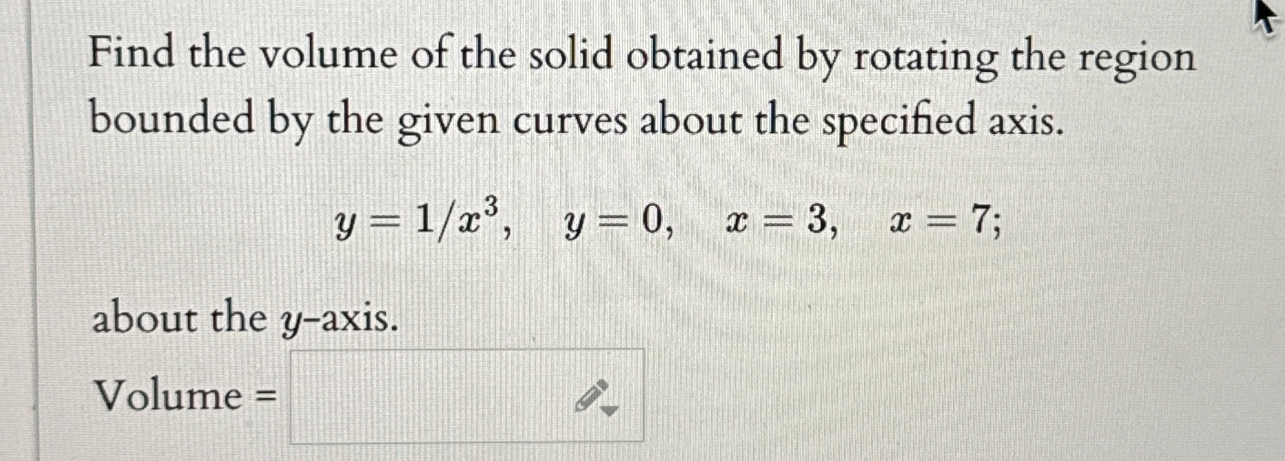 Solved Find the volume of the solid obtained by rotating the | Chegg.com