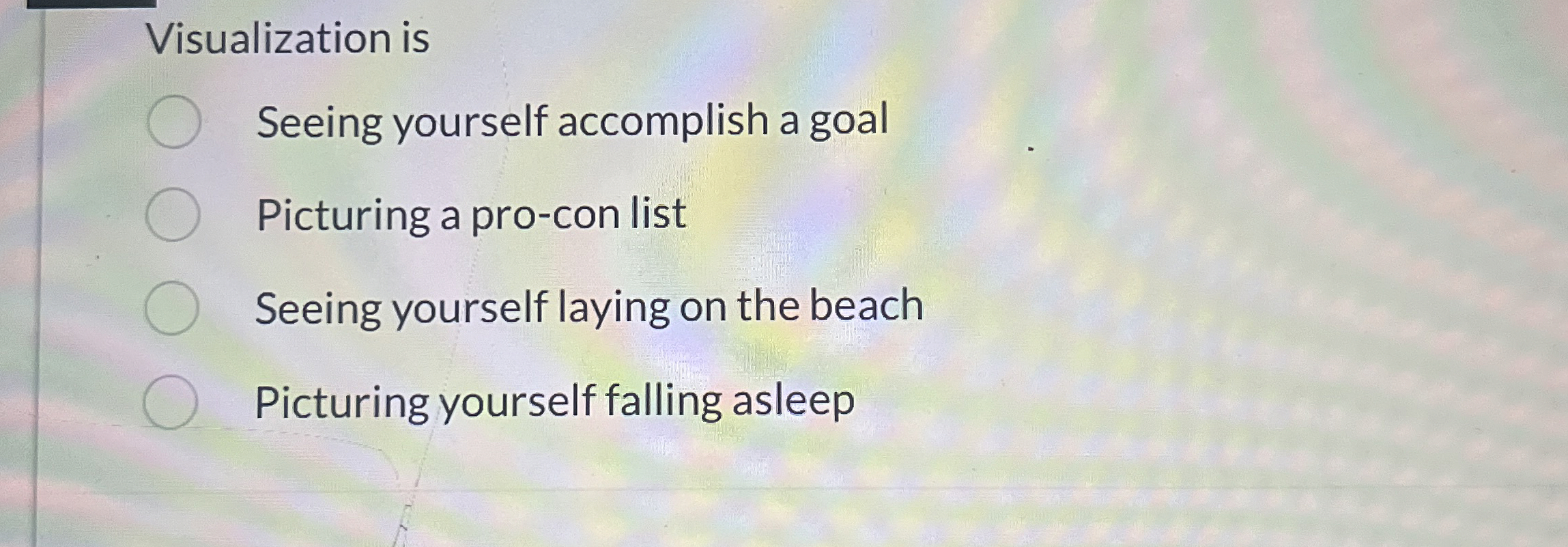 Solved Visualization isSeeing yourself accomplish a | Chegg.com