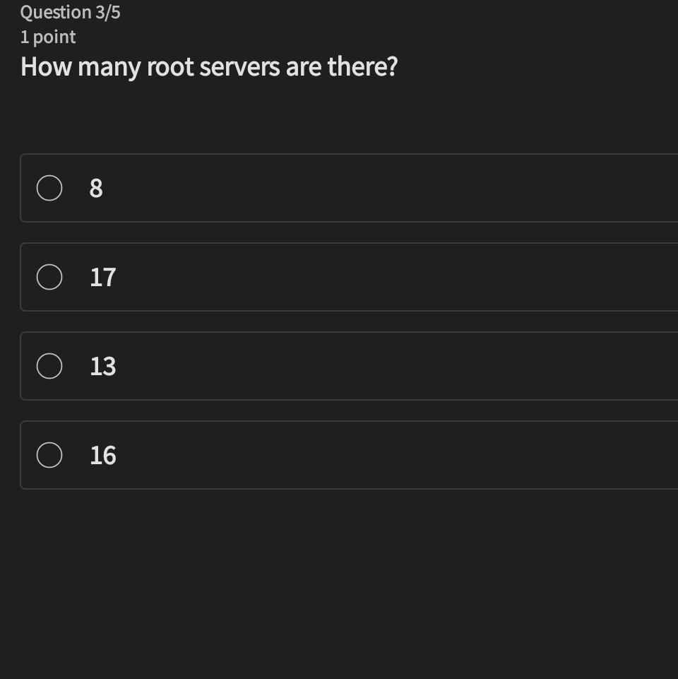 Solved Question 3/51 ﻿pointHow many root servers are | Chegg.com