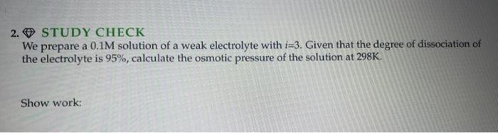 Solved A solution of 0.07MHF−a weak electrolyte-has a | Chegg.com