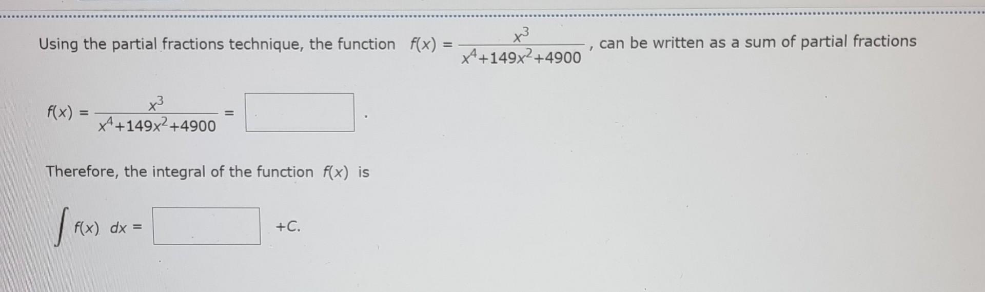 Solved Using the partial fractions technique, the function | Chegg.com