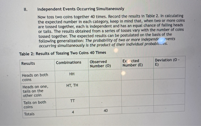 Solved II. Independent Events Occurring Simultaneously Now | Chegg.com