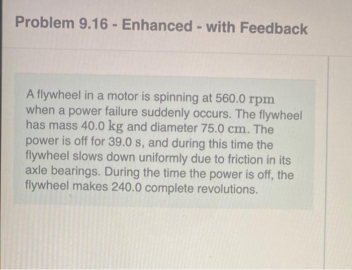 Solved Problem 9.16 - Enhanced - with Feedback A flywheel in | Chegg.com
