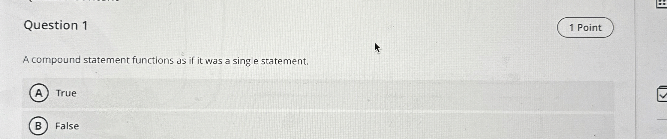 Solved Question 1A compound statement functions as if it was | Chegg.com