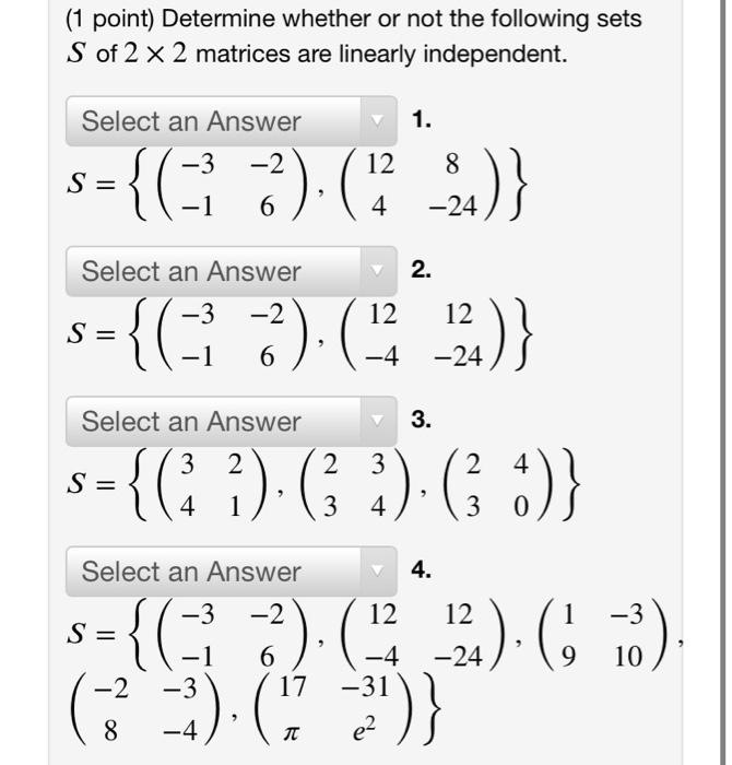 Solved (1 point) Determine whether or not the following sets | Chegg.com
