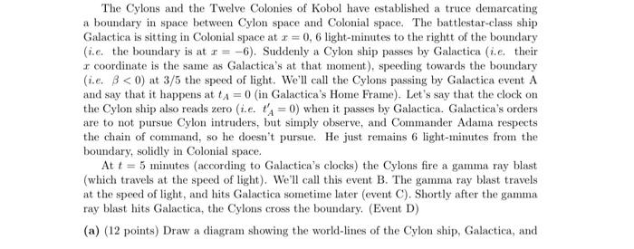 The Cylons and the Twelve Colonies of Kobol have | Chegg.com