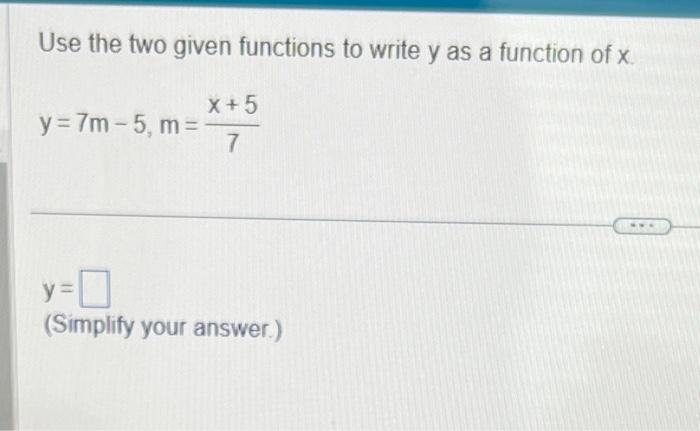 Solved Use the two given functions to write y as a function | Chegg.com