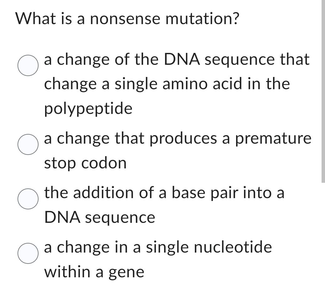 Solved What is a nonsense mutation?a change of the DNA | Chegg.com