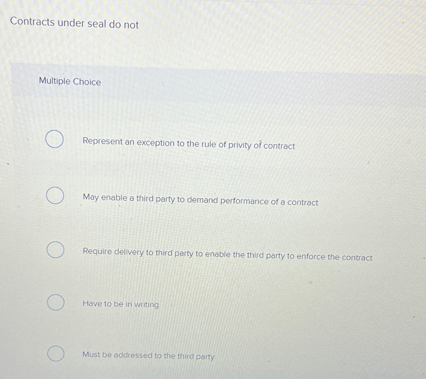 Solved Contracts under seal do notMultiple ChoiceRepresent | Chegg.com