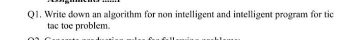 Solved Q1. Write down an algorithm for non intelligent and | Chegg.com