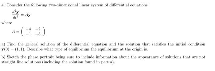 Solved 4. Consider the following two-dimensional linear | Chegg.com