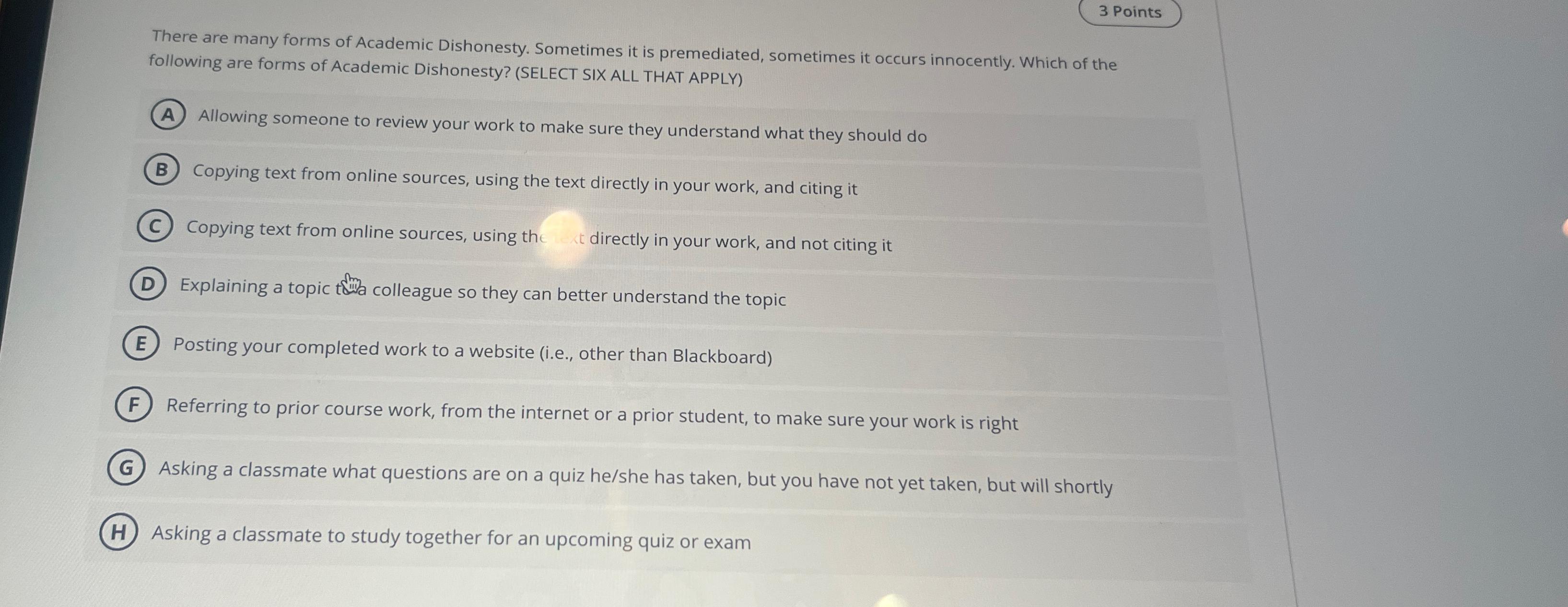 Solved 3 ﻿PointsThere are many forms of Academic Dishonesty. | Chegg.com