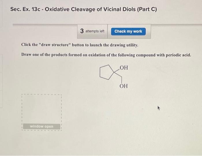 Solved Sec. Ex. 13c - Oxidative Cleavage of Vicinal Diols | Chegg.com