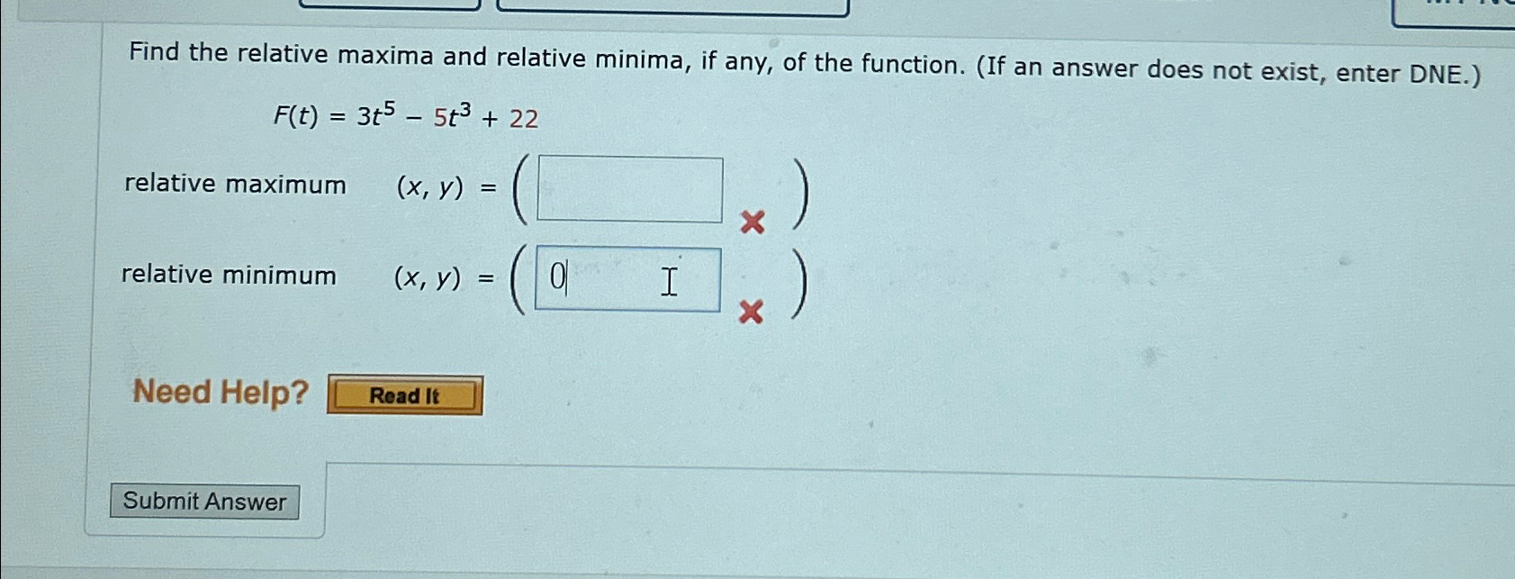 Solved Find the relative maxima and relative minima, if any, | Chegg.com