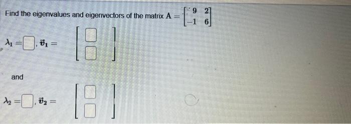 Solved The matrix A=[−1721−1418] has eigenvalues −3 and 4 . | Chegg.com