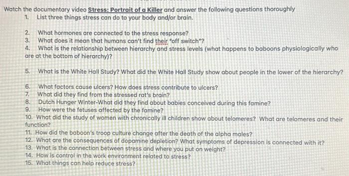 based on the decumentary video " stress : portrait of | Chegg.com