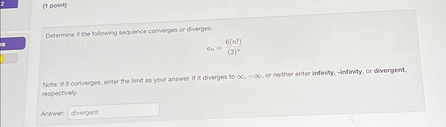 Solved (1 ﻿point)Determine if the following sequence | Chegg.com