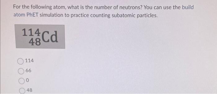 Solved For the following atom, what is the number of | Chegg.com
