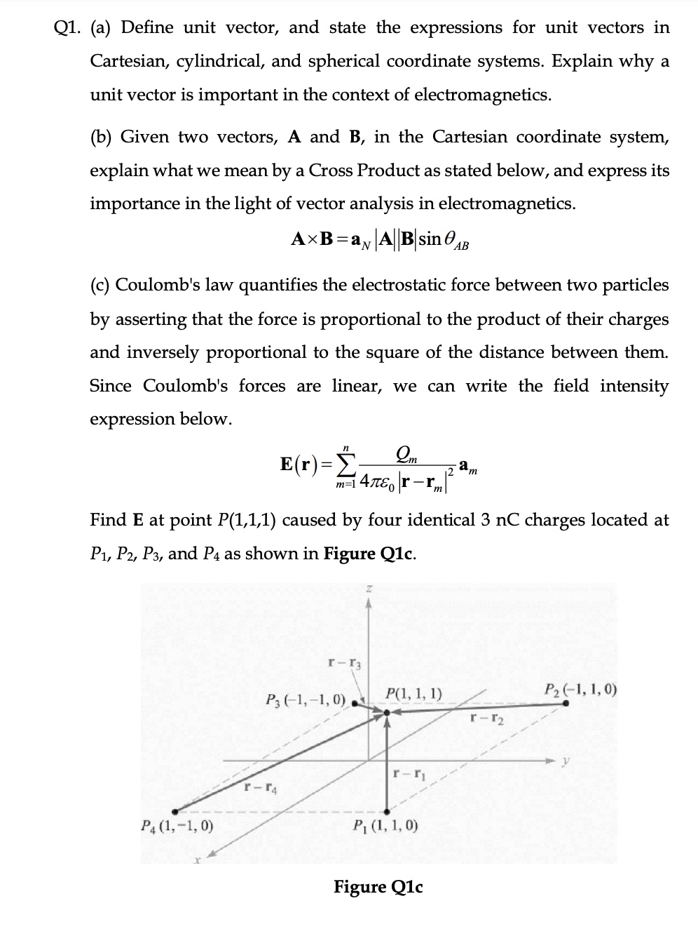 Solved Q1. (a) ﻿Define unit vector, and state the | Chegg.com