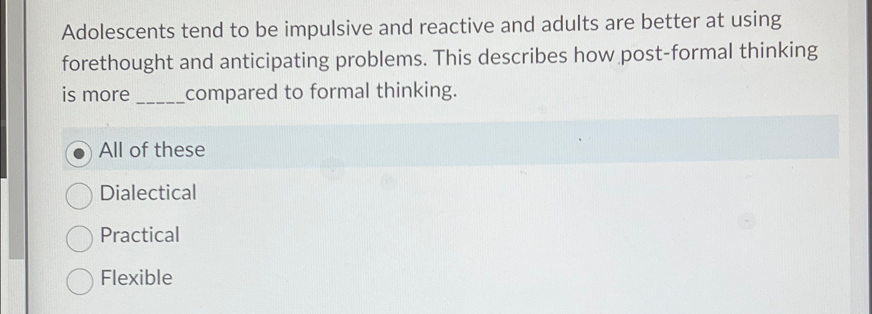 Solved Adolescents tend to be impulsive and reactive and | Chegg.com