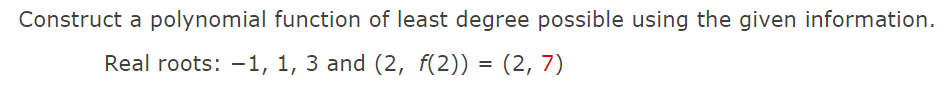Solved Construct a polynomial function of least degree | Chegg.com