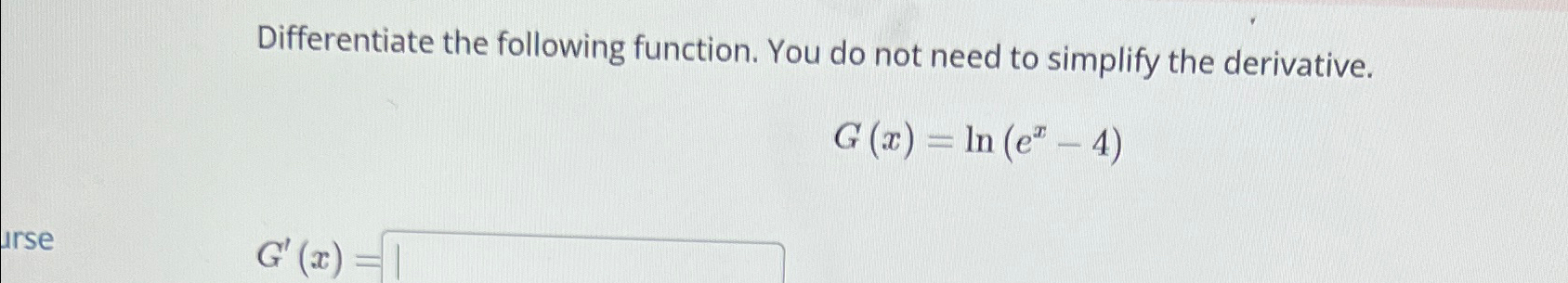 Solved Differentiate the following function. You do not need | Chegg.com