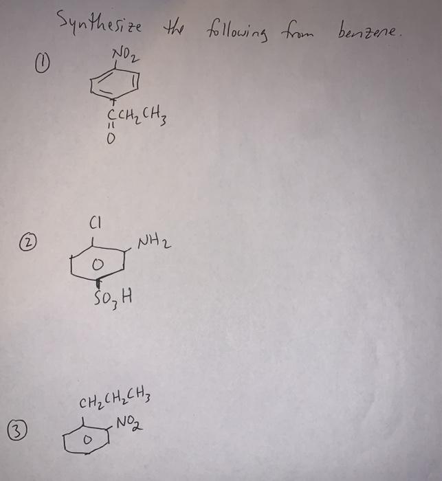 Solved Synthesize the following from benzene. NO2 0 (CH₂ CH₃ | Chegg.com