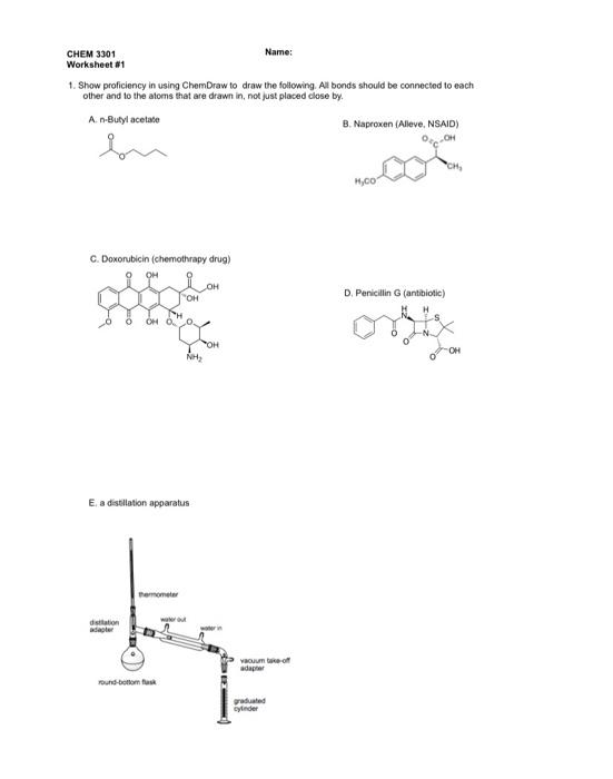 1. Show proficiency in using ChemDraw to draw the | Chegg.com