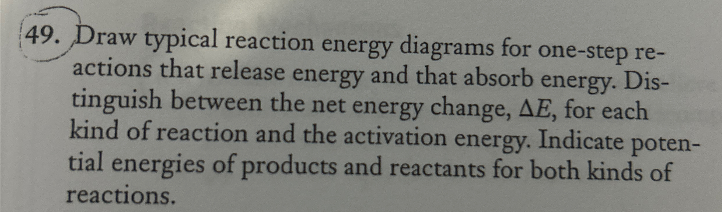 Draw typical reaction energy diagrams for one-step | Chegg.com