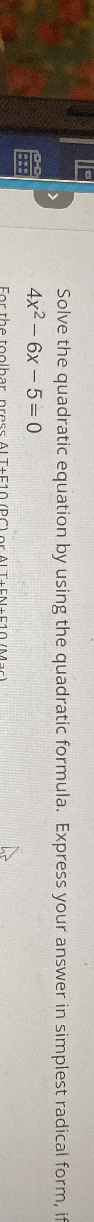 Solved Solve the quadratic equation by using the quadratic | Chegg.com