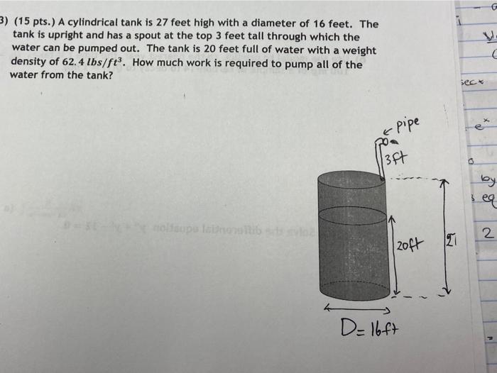 Solved 3) (15 pts.) A cylindrical tank is 27 feet high with | Chegg.com