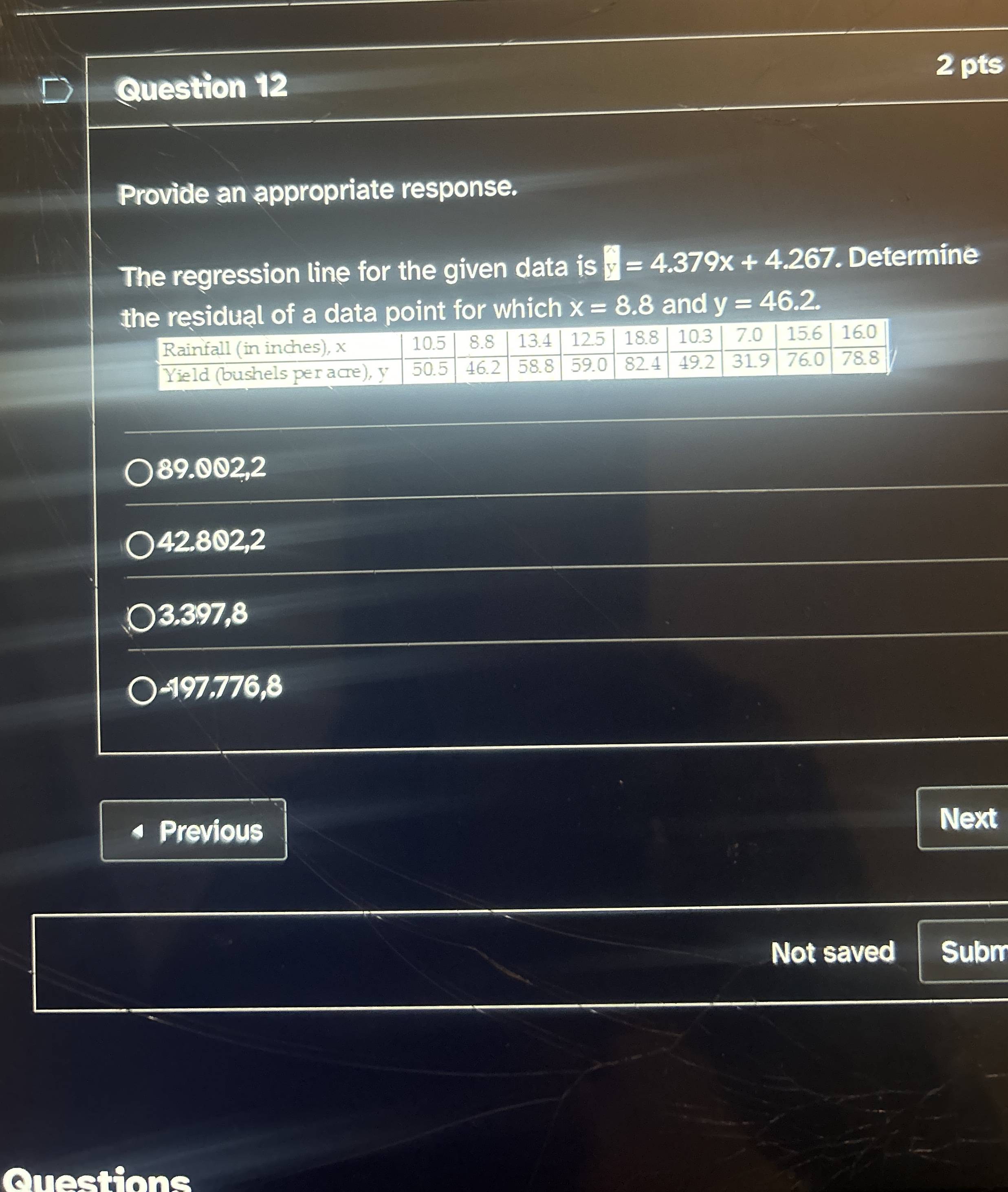 Solved Question 122 ﻿ptsProvide an appropriate response.The | Chegg.com