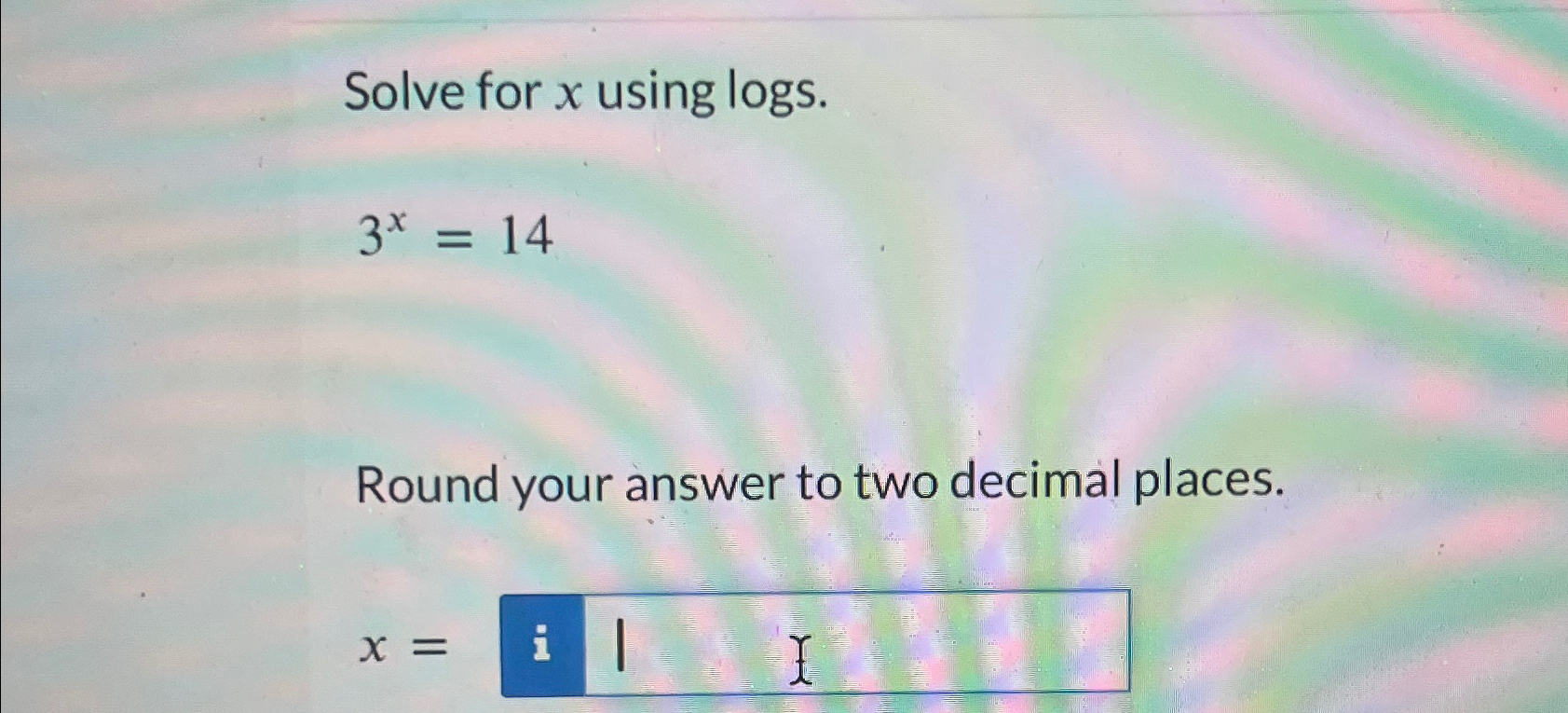 Solved Solve for x ﻿using logs.3x=14Round your answer to two | Chegg.com
