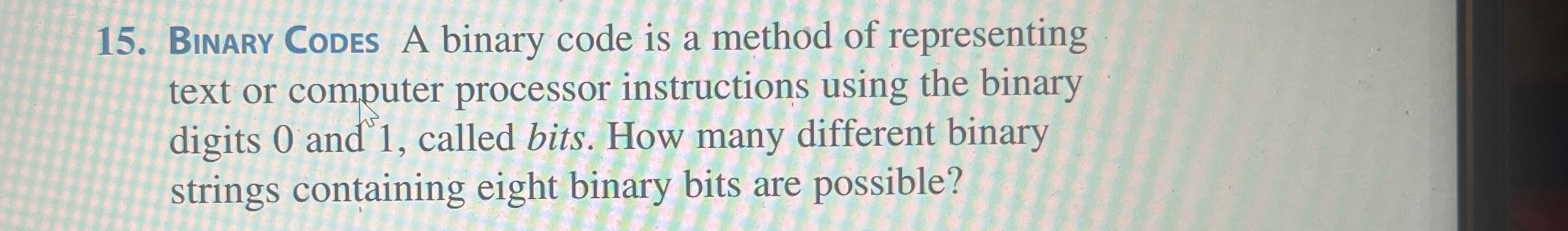 Solved Binary Codes A binary code is a method of | Chegg.com