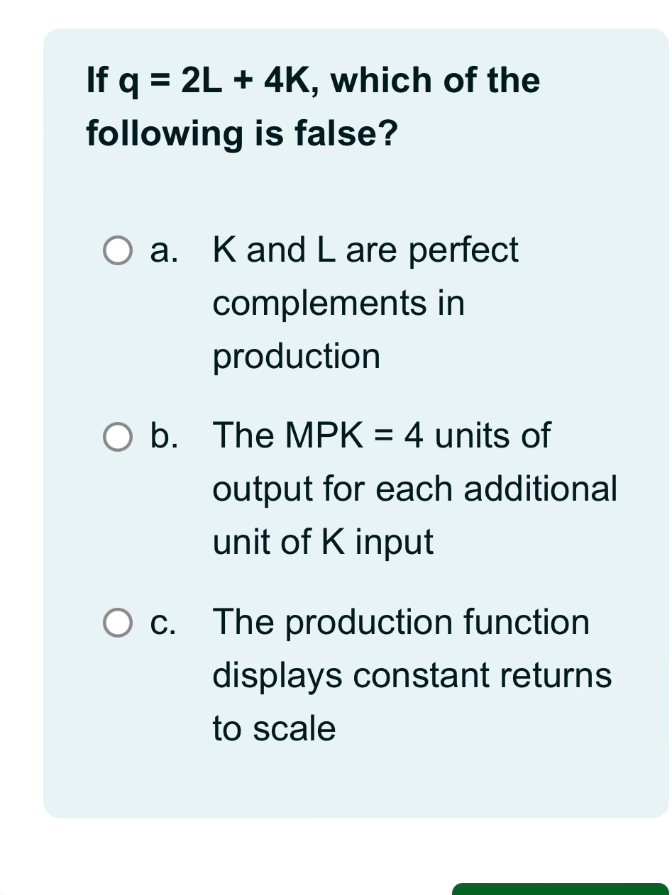 Solved If q=2L+4K, ﻿which of the following is false?a. K | Chegg.com