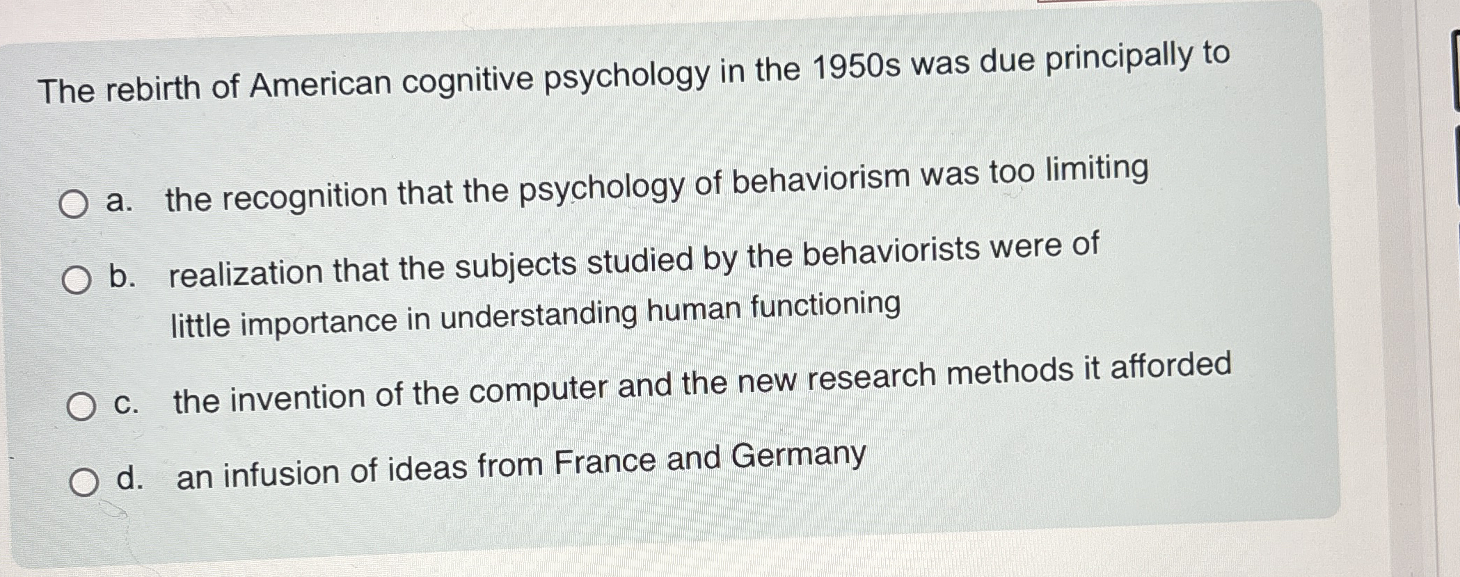 Solved The rebirth of American cognitive psychology in the | Chegg.com