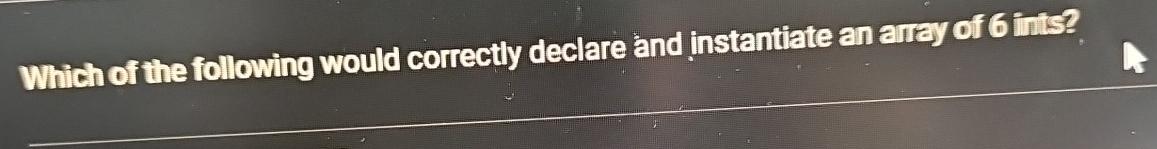 Solved Which of the following would correctly declare and | Chegg.com