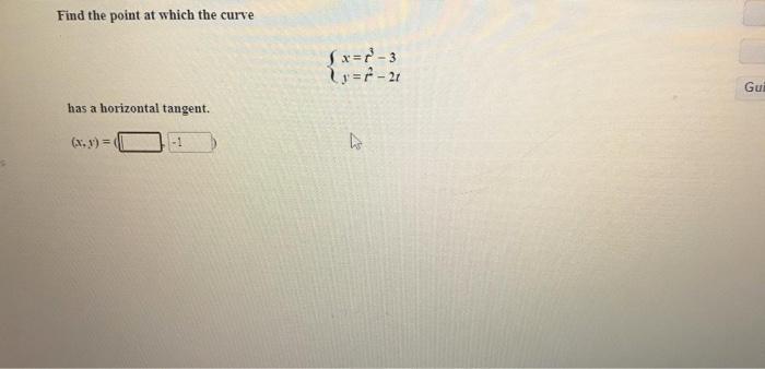 Solved Find the point at which the curve {x=t3−3y=t2−2t has | Chegg.com