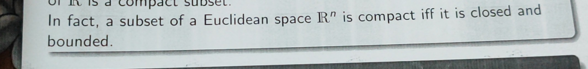 Solved In Fact A Subset Of A Euclidean Space Rn is Compact