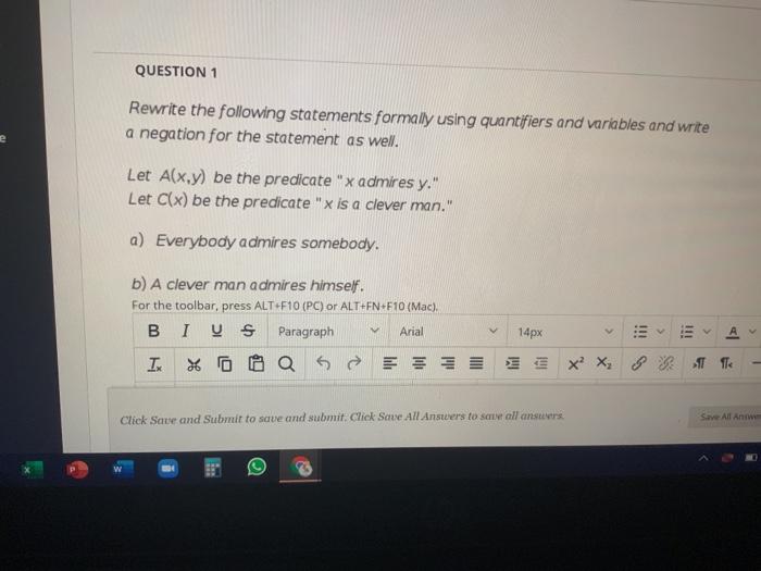 Solved QUESTION 1 Rewrite the following statements formally | Chegg.com