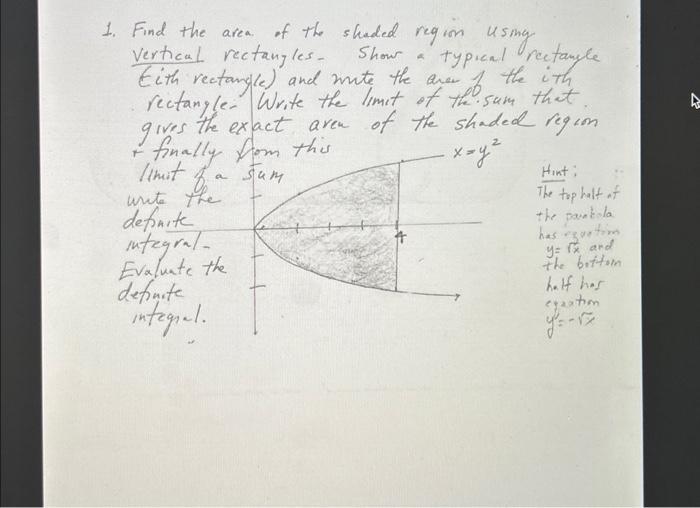 Solved 1. Find the area of the shaded region using vertical | Chegg.com