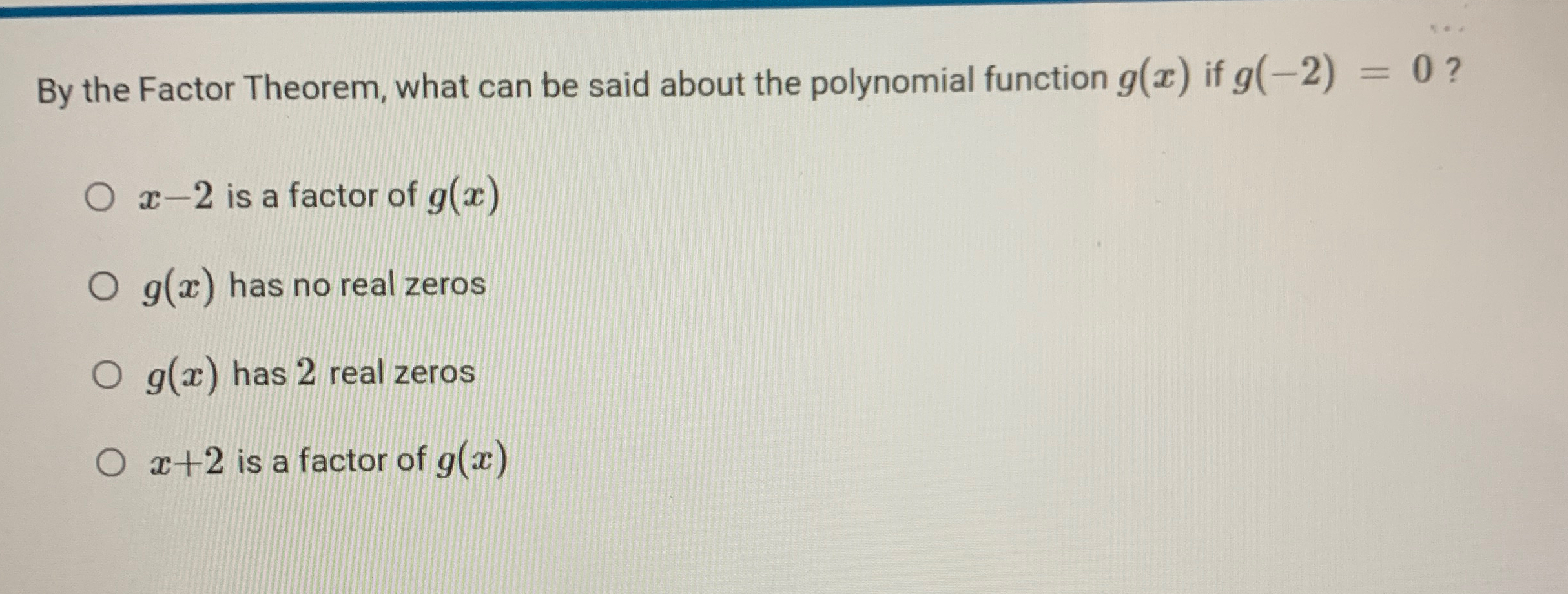 Solved By the Factor Theorem, what can be said about the | Chegg.com