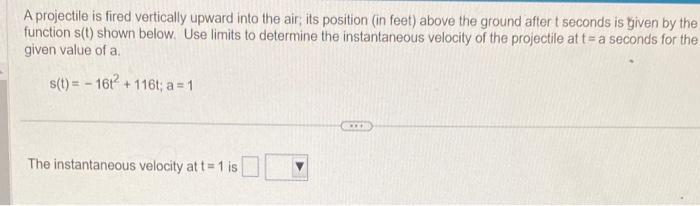 Solved A projectile is fired vertically upward into the air, | Chegg.com