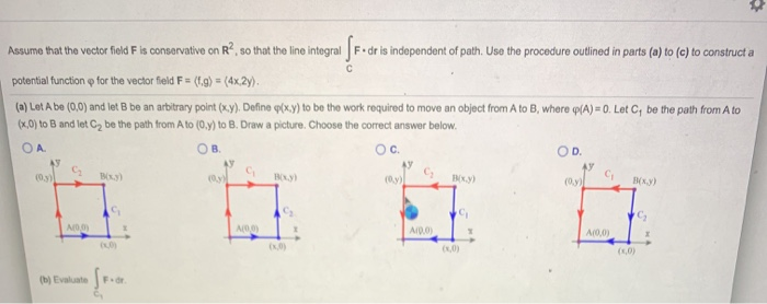 Solved С Assume that the vector field F is conservative on | Chegg.com