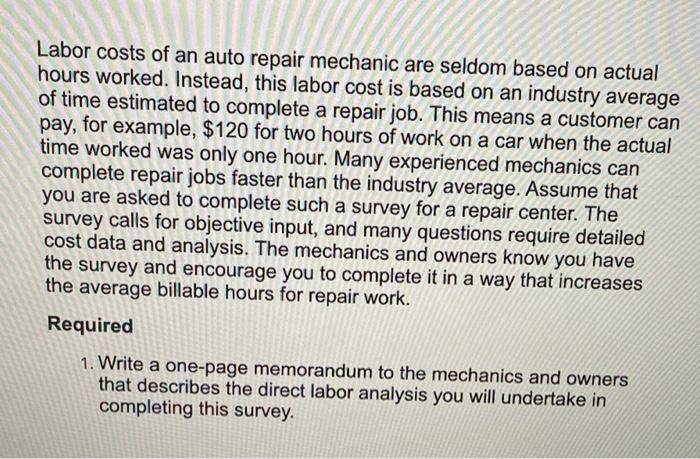 Solved Labor costs of an auto repair mechanic are seldom | Chegg.com