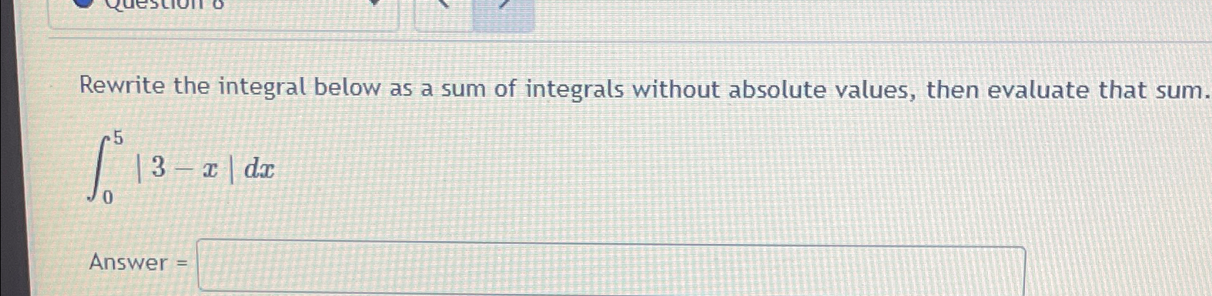 Solved Rewrite the integral below as a sum of integrals | Chegg.com