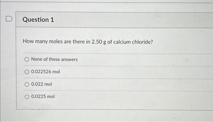 Solved How many moles are there in 2.50 g of calcium | Chegg.com