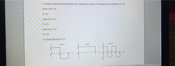 Solved 5 Finding Mathematically Whether The 3 Waveforms